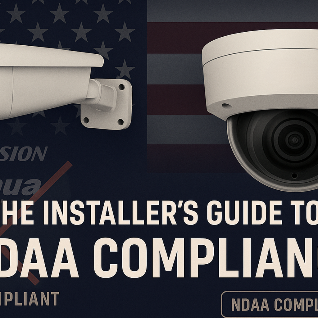 The Installer’s Guide to NDAA Compliance – UniviewPro
